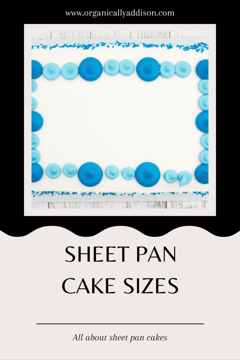 Sheet Cake Sizes - Organically Addison